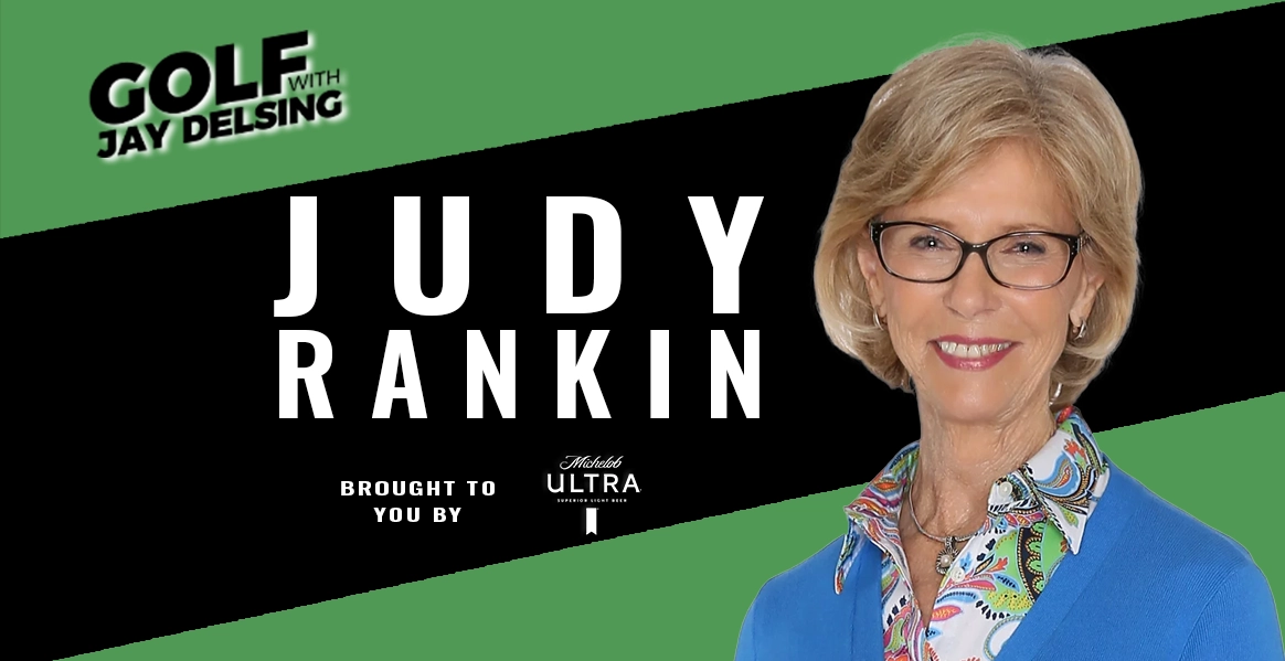 Judy Rankin - Golf with Jay Delsing - Scoops Sports Network