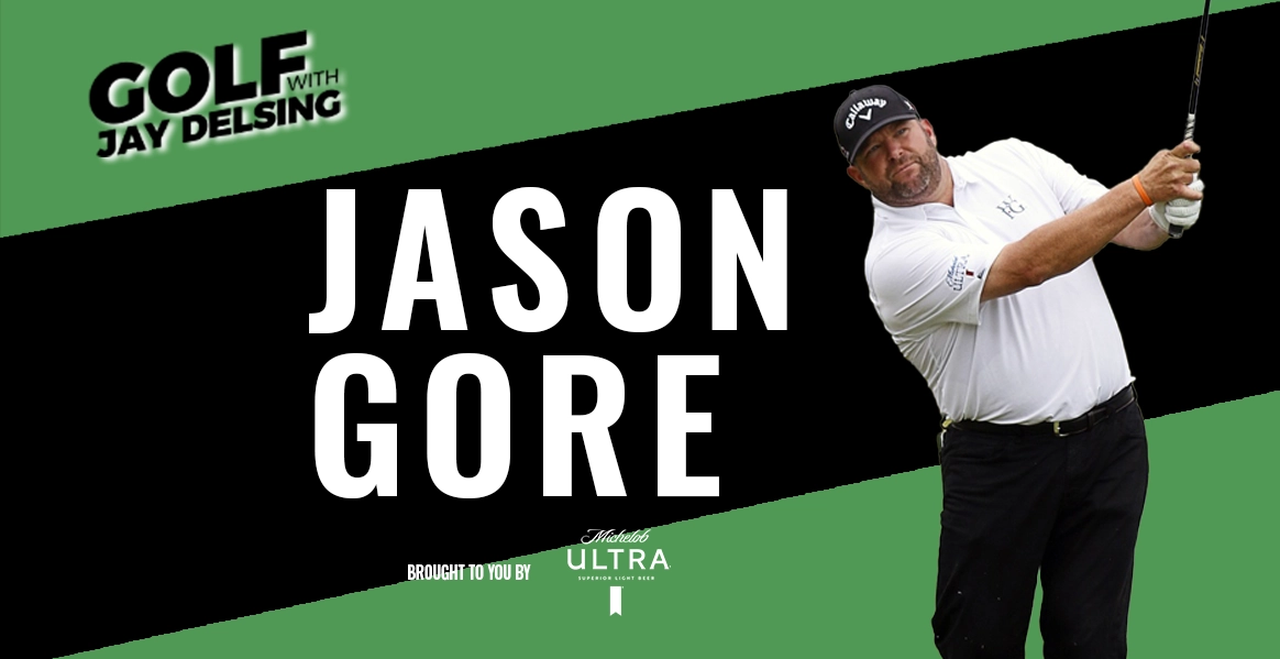 Jason Gore - Golf with Jay Delsing - Scoops Sports Network