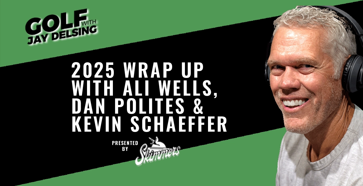 Ali Wells, Dan Polites and Kevin Schaeffer- Golf with Jay Delsing ...